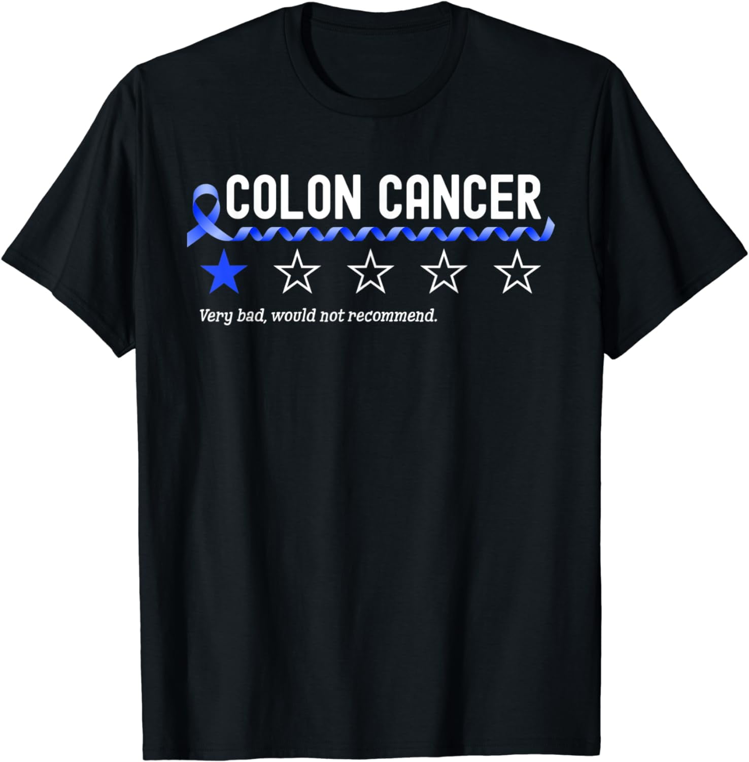 1 Star Rating Colon Cancer Awareness Funny Fighter T-Shirt - Walmart.com