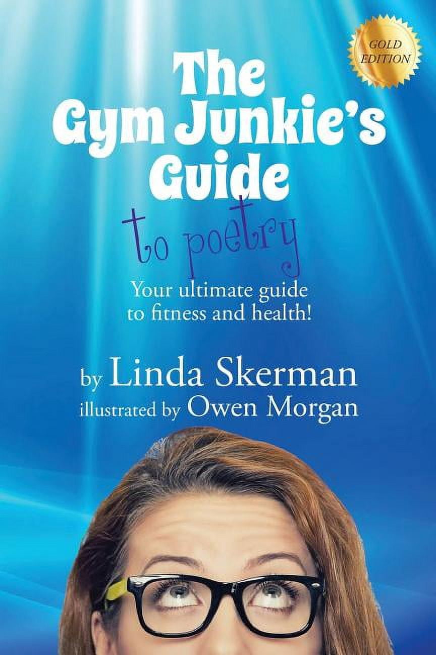 1: The Gym Junkie's Guide to Poetry (Paperback) - Walmart.com