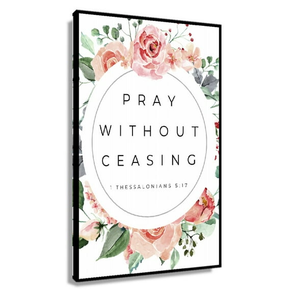 1 Thessalonians 5 17, Pray Without Ceasing, Bible Verse Art for Home ...