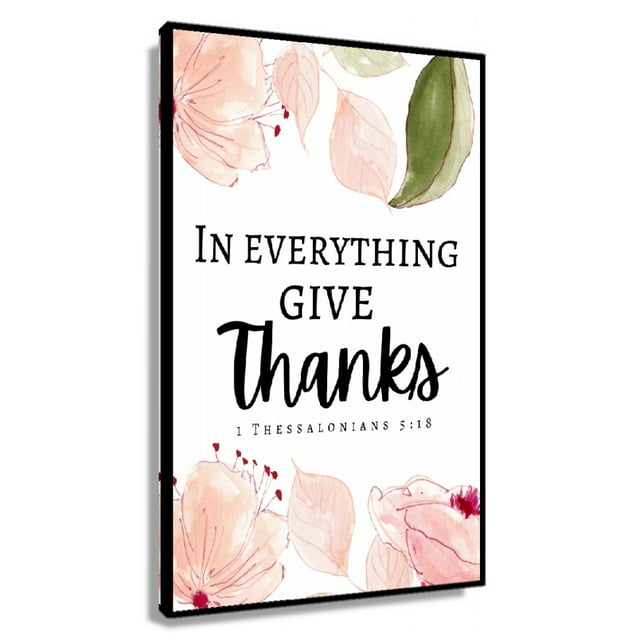 1 Thessalonians 5 18 in Everything Give Thanks Scripture Quote, Bible ...