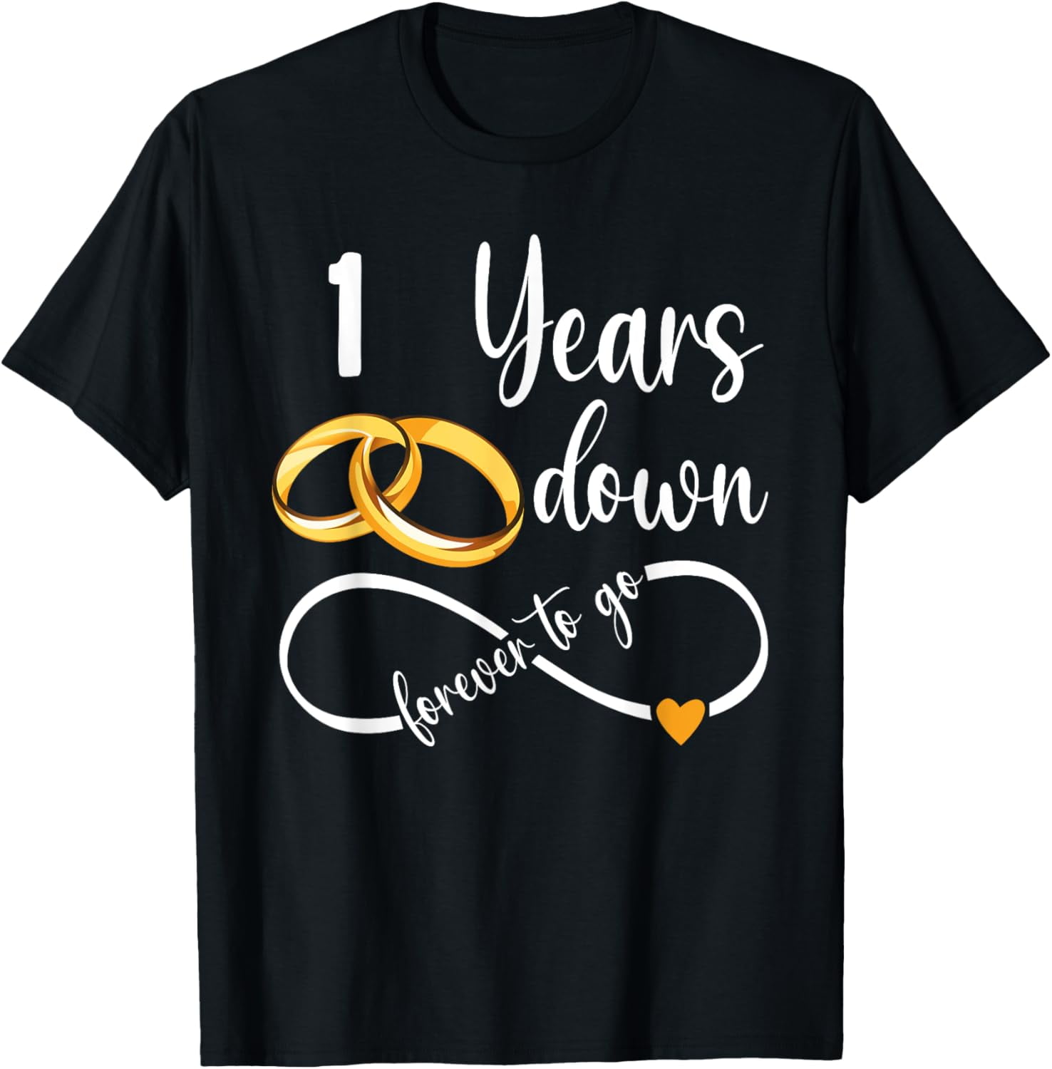 1 Year Down Forever To Go Couple 1st Wedding Anniversary T-ShirtMen and ...