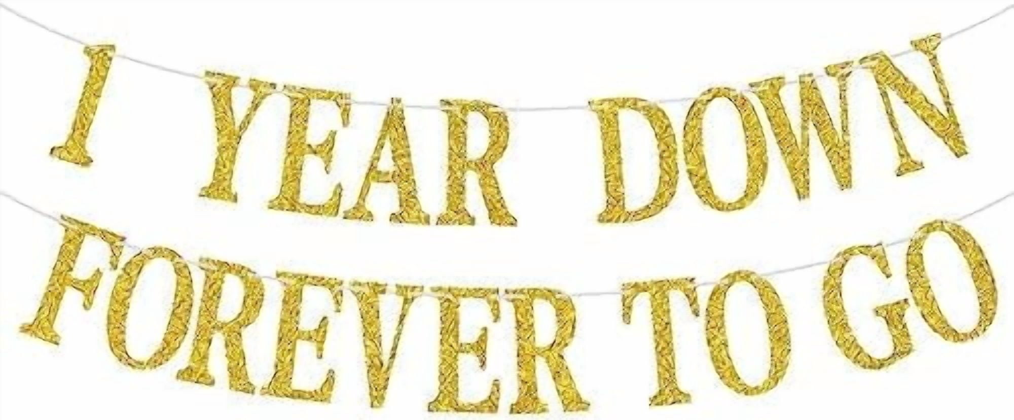 1 Year Down Forever to Go Banner, 1 Year of Marriage Gift, Happy 1st ...