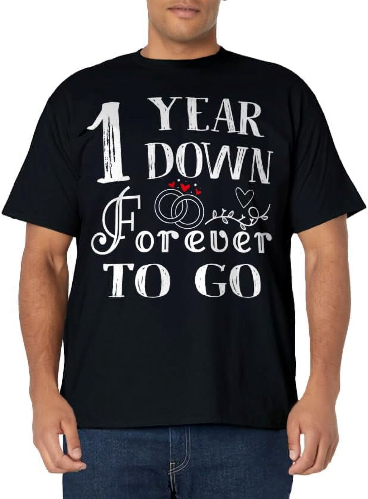 1 Year Down Forever to Go Couple 1st Wedding Anniversary T-Shirt ...