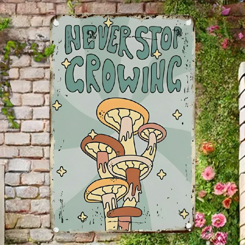 1 retro metal tin plaque wall art, famous saying 'never stop growing ...