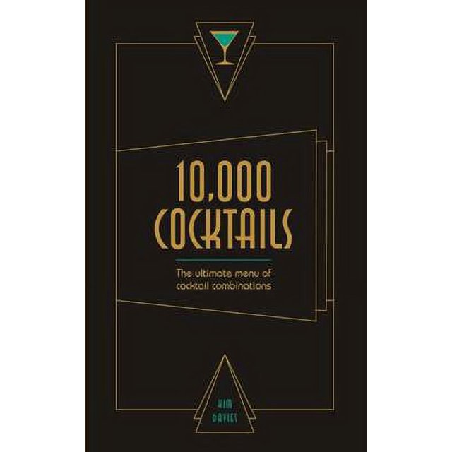 10,000 Cocktails : The Ultimate Menu of Cocktail Combinations - Walmart.com