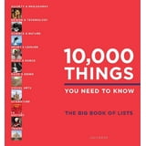 10,000 Things You Need to Know : The Big Book of Lists (Hardcover ...