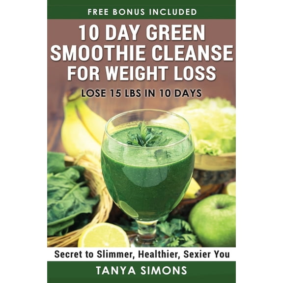 10 Day Green Smoothie Cleanse