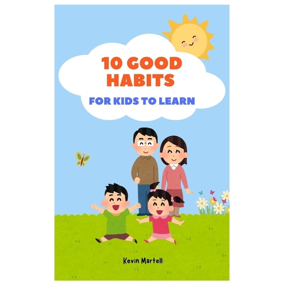 10 Good Habits For Kids To Learn, (Paperback) - Walmart.com