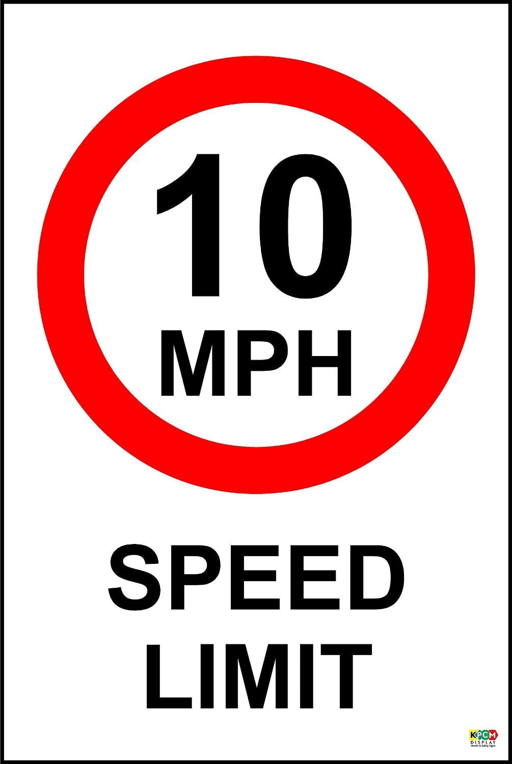 10 MPH Speed Limit Safety Sign - 1.2mm Rigid Plastic 300mm x 200mm ...