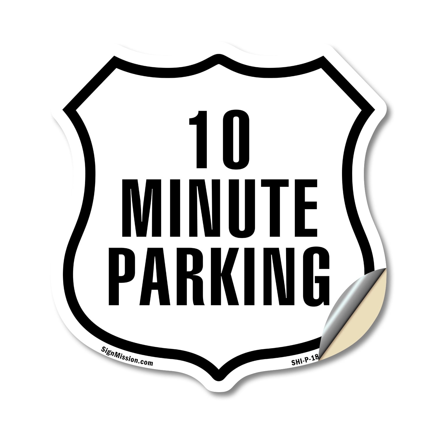 10 Minute Parking (2 Pack) 6 inch X 6 inch Shield Shaped Heavy Duty 3.2 ...