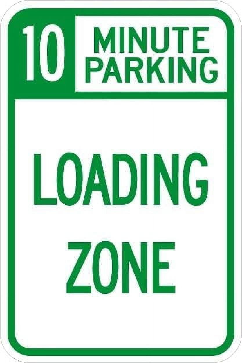 10 Minute Parking Loading Zone Sign Parking Signs Metal Sign Tin Sign ...