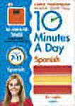 10 Minutes A Day Spanish, Ages 7-11 (Key Stage 2) Carol Vorderman ...