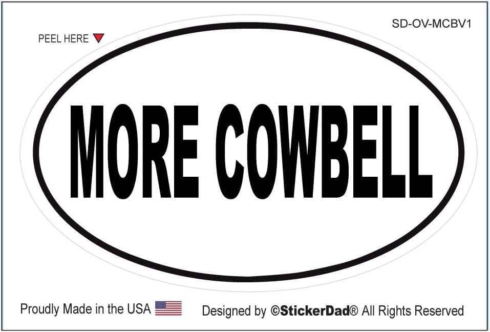 10 Pack - StickerDad® Oval - SNL More Cowbell - Full Color Printed ...