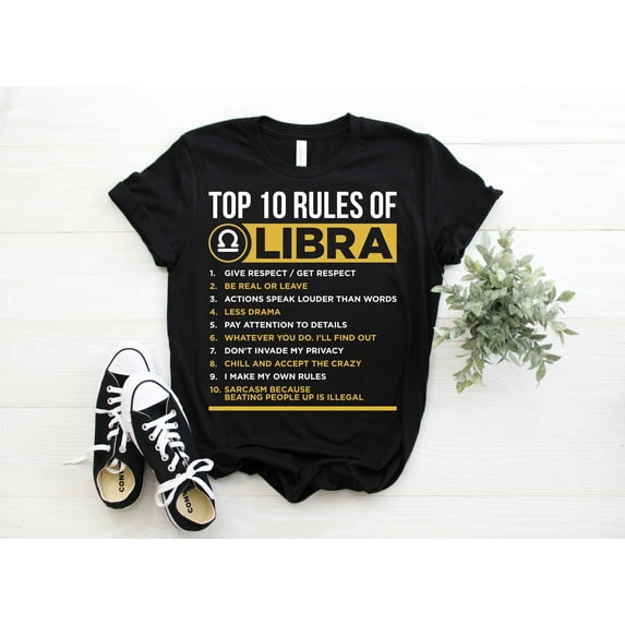 10 Rules of Libra Horoscope Zodiac Astrological Sign T-Shirt, Born On ...