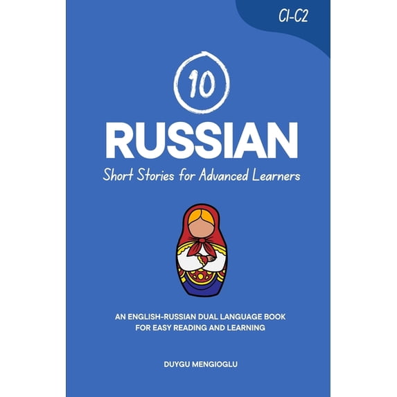 10 Russian Short Stories for Advanced Learners (C1-C2): An English ...