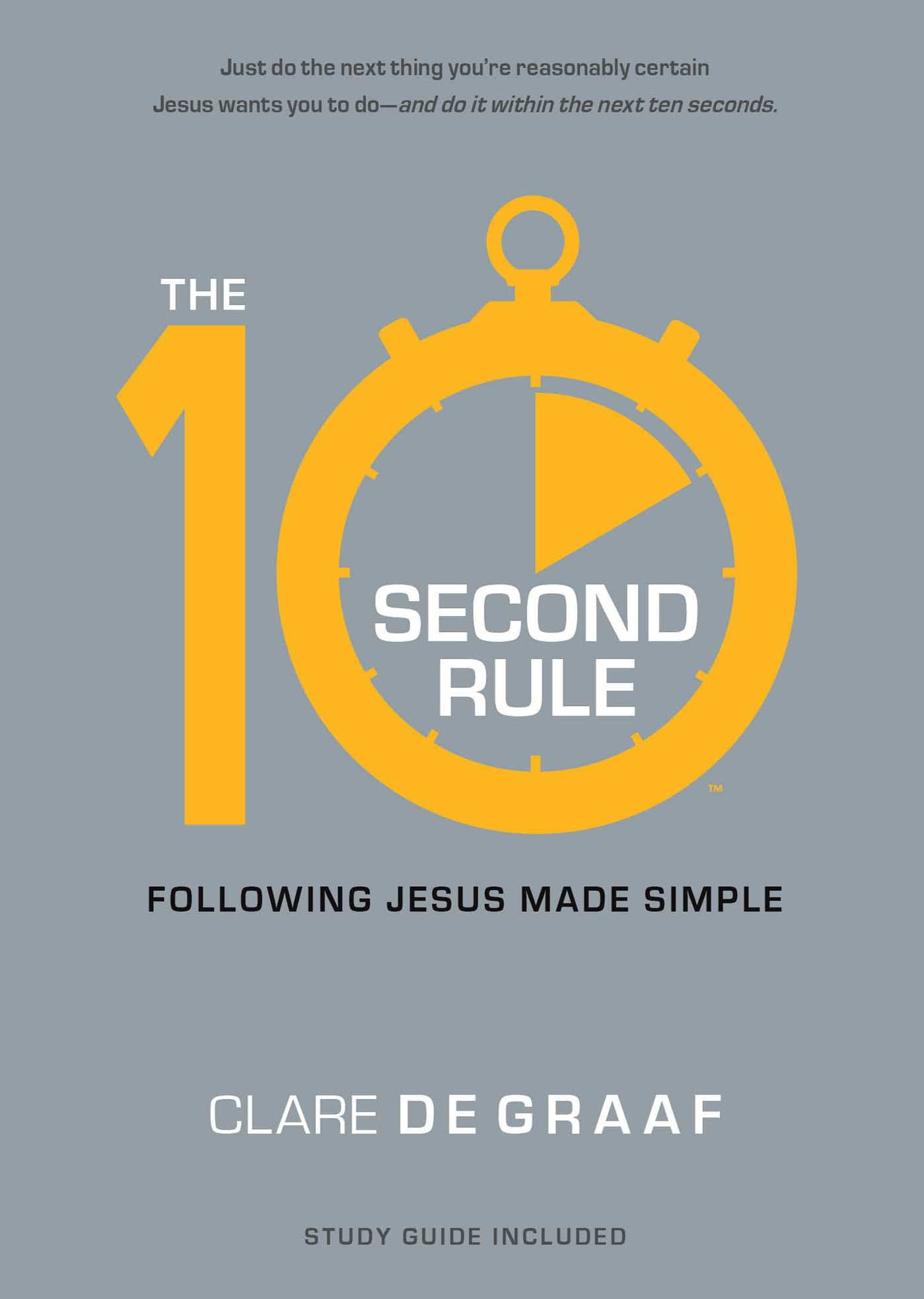 The 10-Second Rule : Following Jesus Made Simple (Hardcover) - Walmart ...