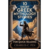 10 Short Greek Mythology Stories for Quick Reading, (Paperback ...