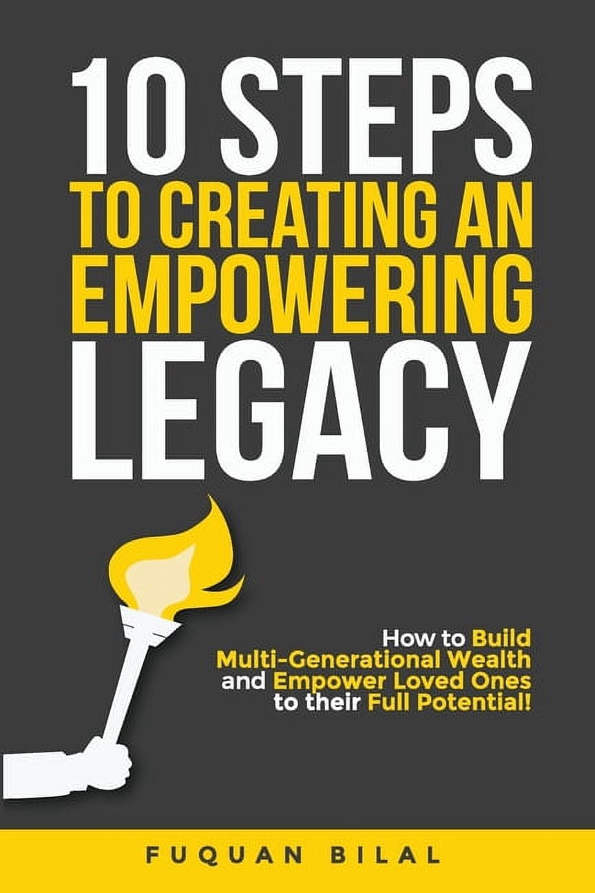 10 Steps To Creating An Empowering Legacy - Walmart.com