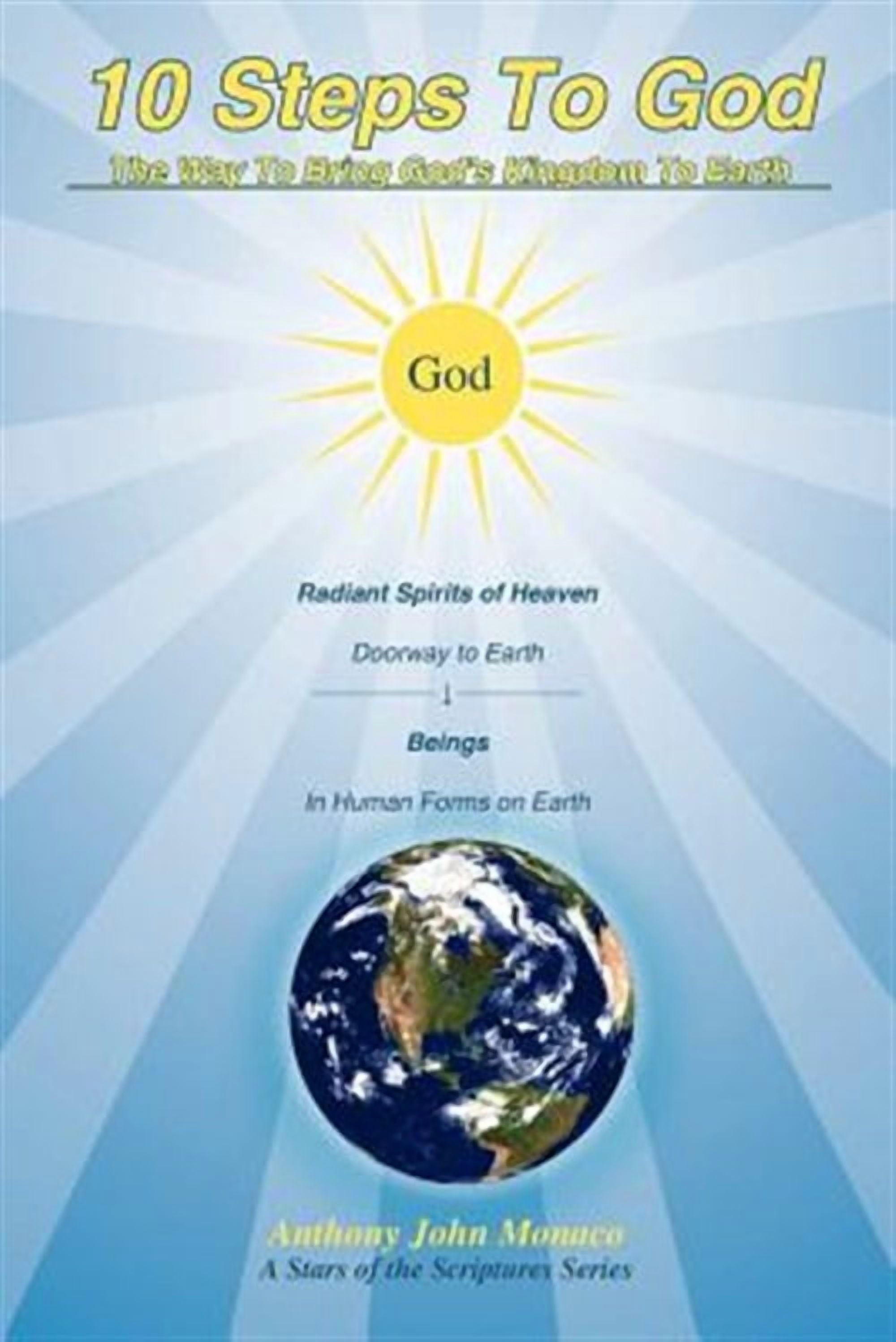 10 Steps To God: The Way to Bring God's Kingdom to Earth - Walmart.com