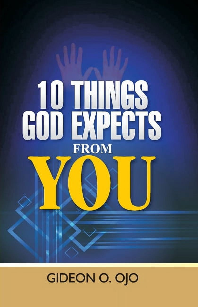 10 Things God Wants