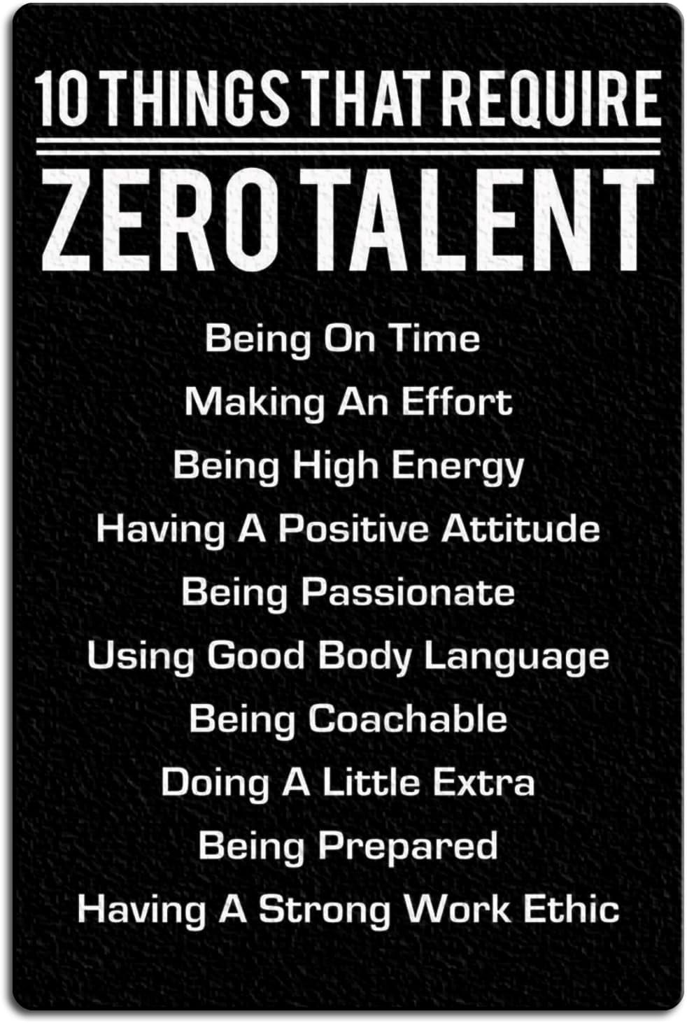 10 Things That Require Zero Talent Metal poster Inspirational Tin Sign ...