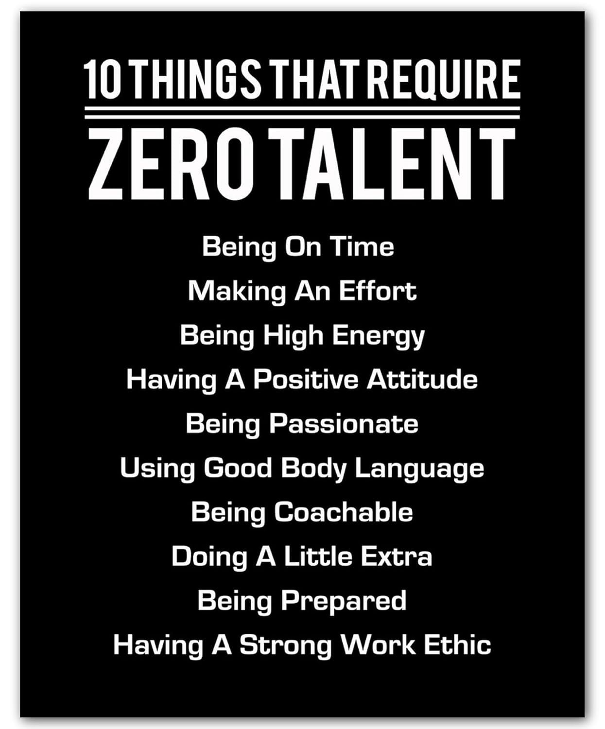 10 Things That Require Zero Talent - Motivational Wall Art Print ...