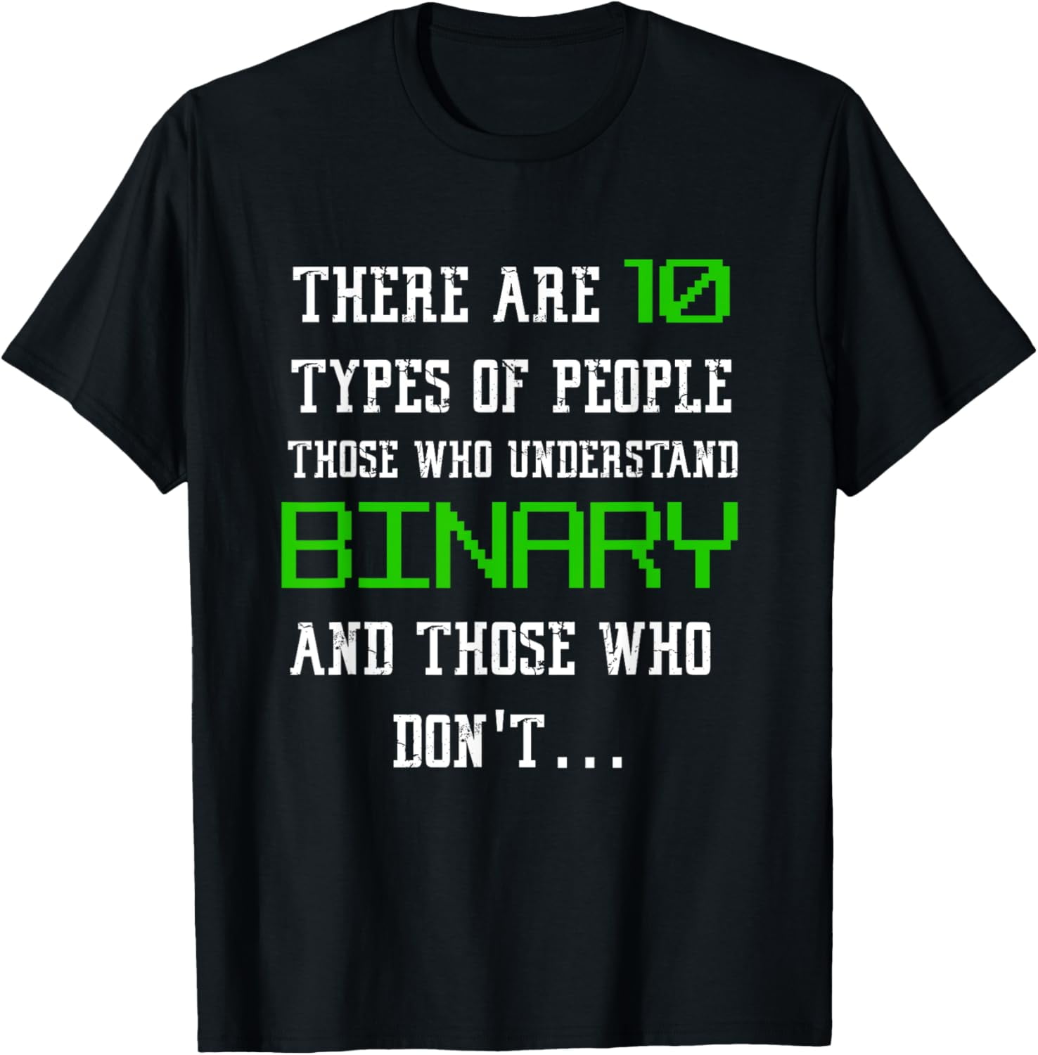 10 Types Of People Binary T Shirt Funny Computer Geek Tee T-Shirt - Walmart.com