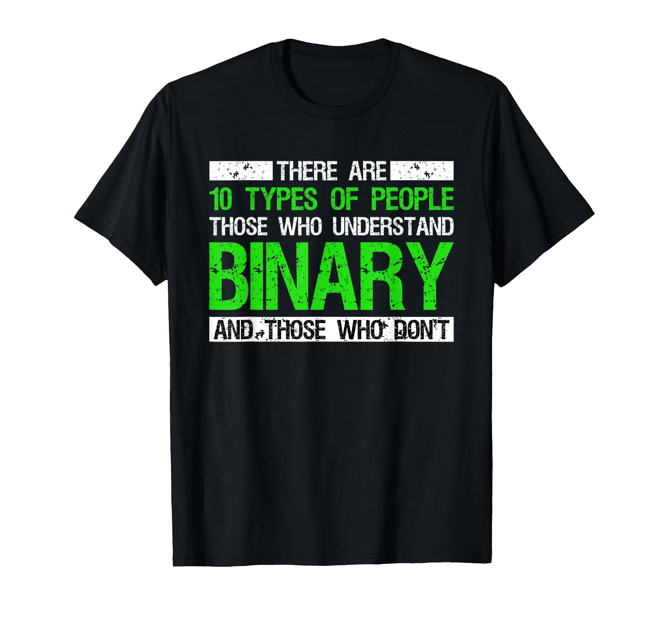 10 Types Of People Who Understand Binary T-Shirt - Walmart.com