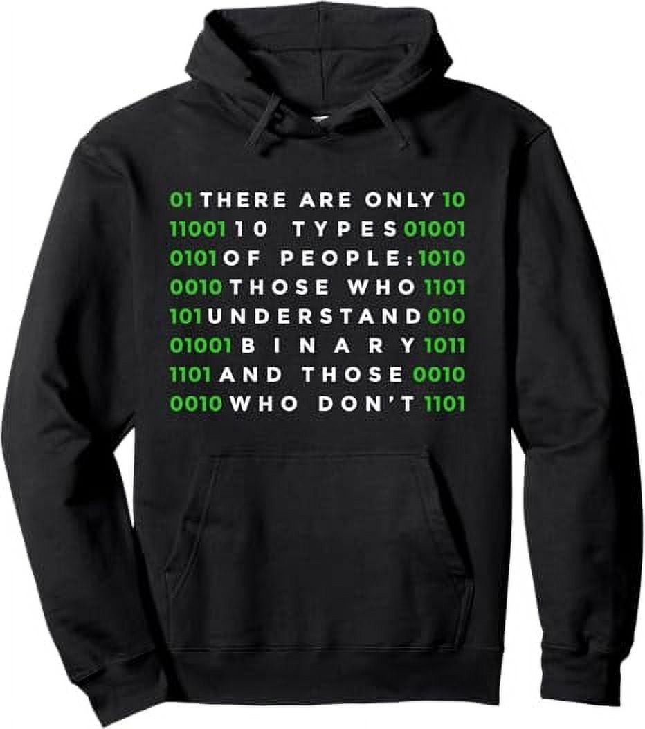 10 Types of People Those Who Understand Binary Computer Pullover Hoodie - Walmart.com