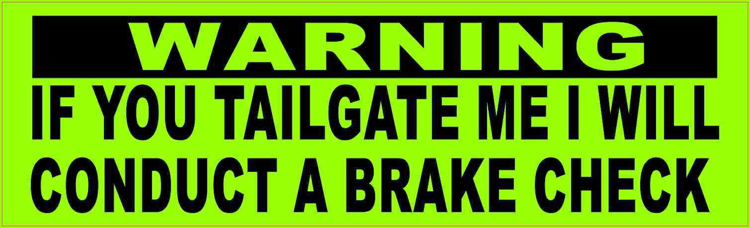Funny Bumper Stickers About Tailgating