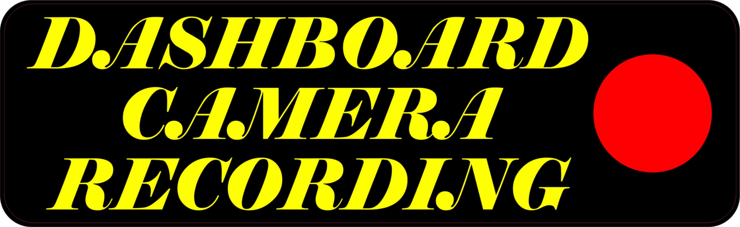 10 X 3 Recording Dashboard Camera Sticker Vinyl Sign Vehicle Bumper ...