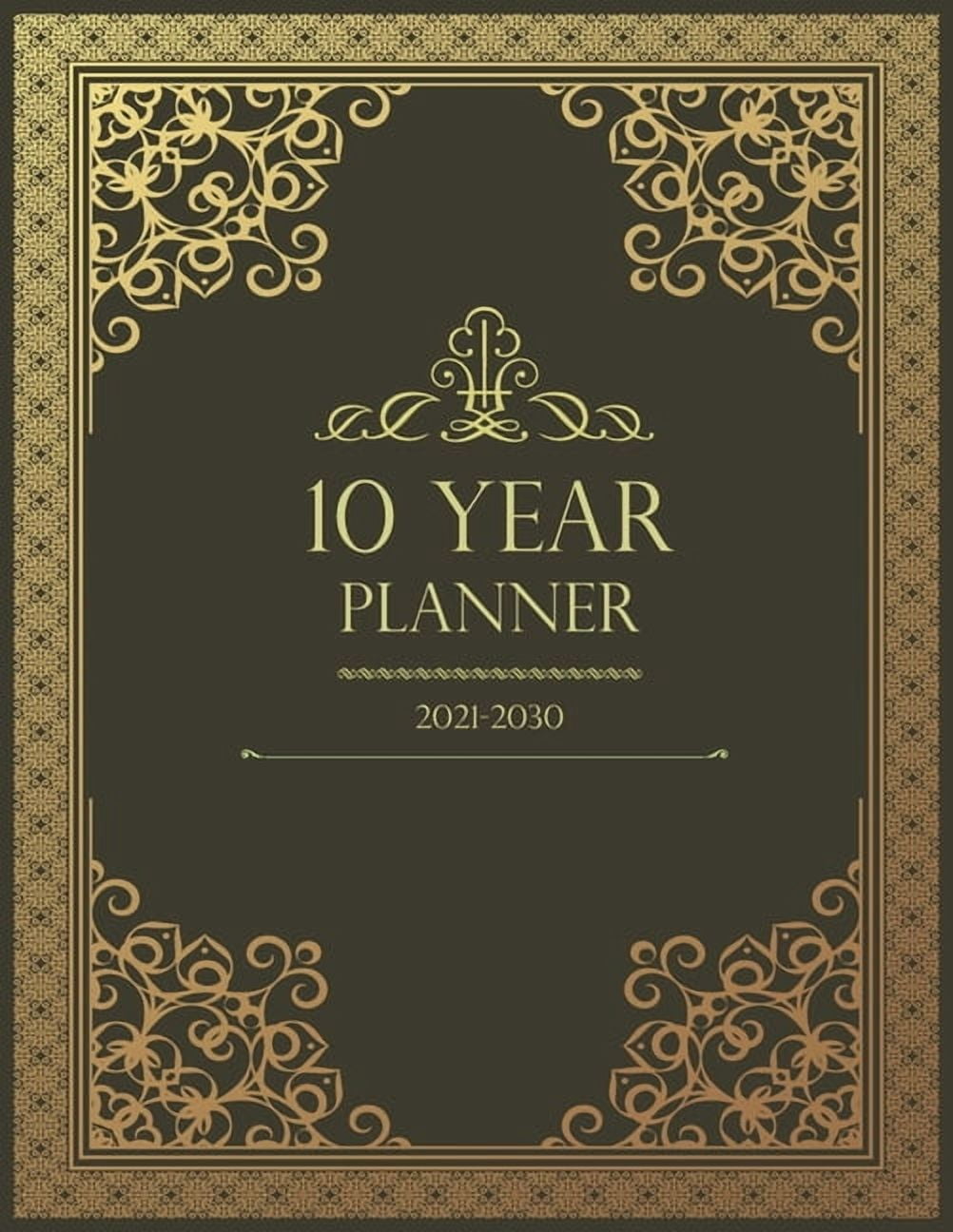 10 Year Monthly Planner 2021-2030: Prestigious 120 Months Personal ...