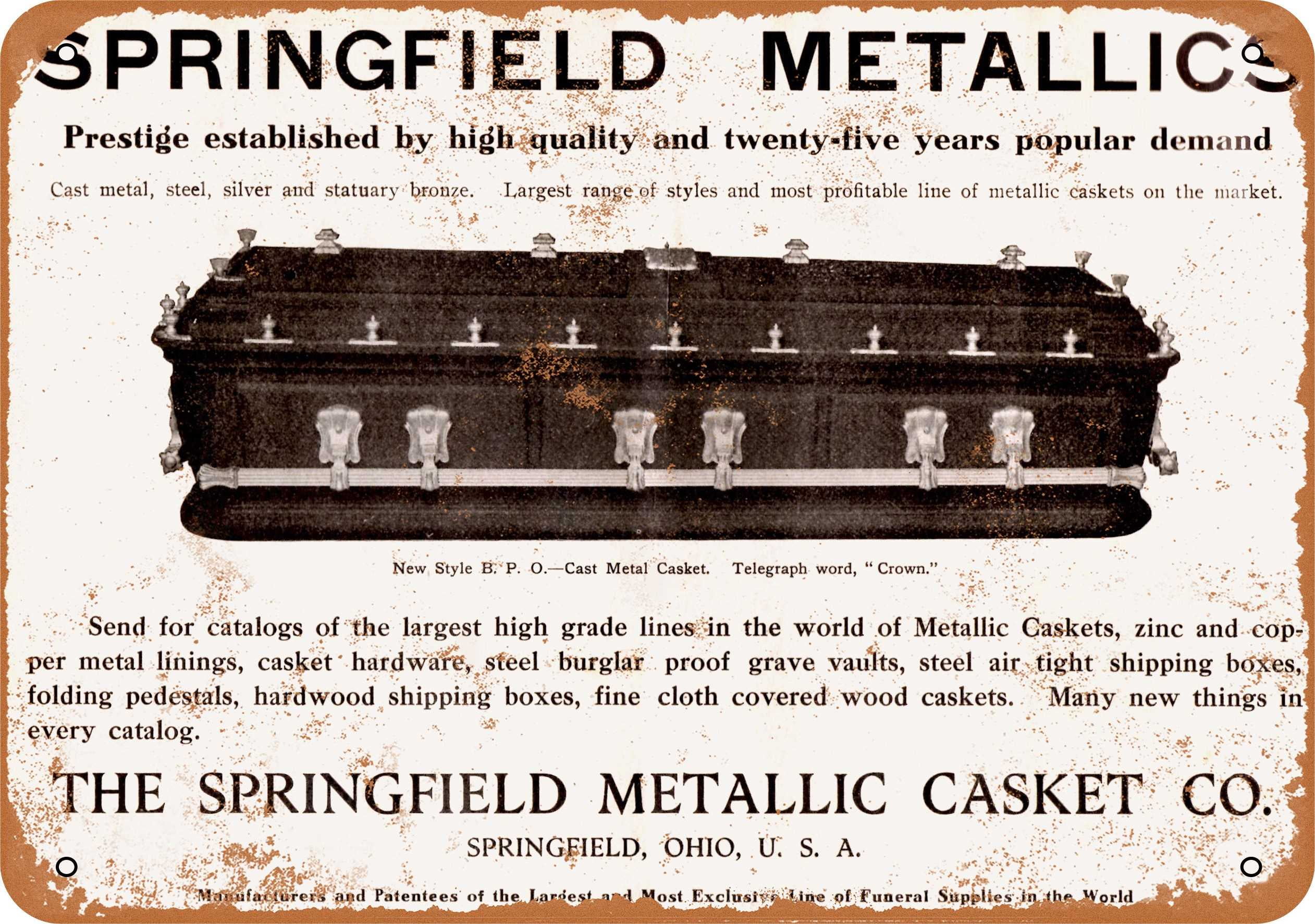 10 x 14 METAL SIGN - 1912 Springfield Metallic Caskets - Vintage Rusty ...