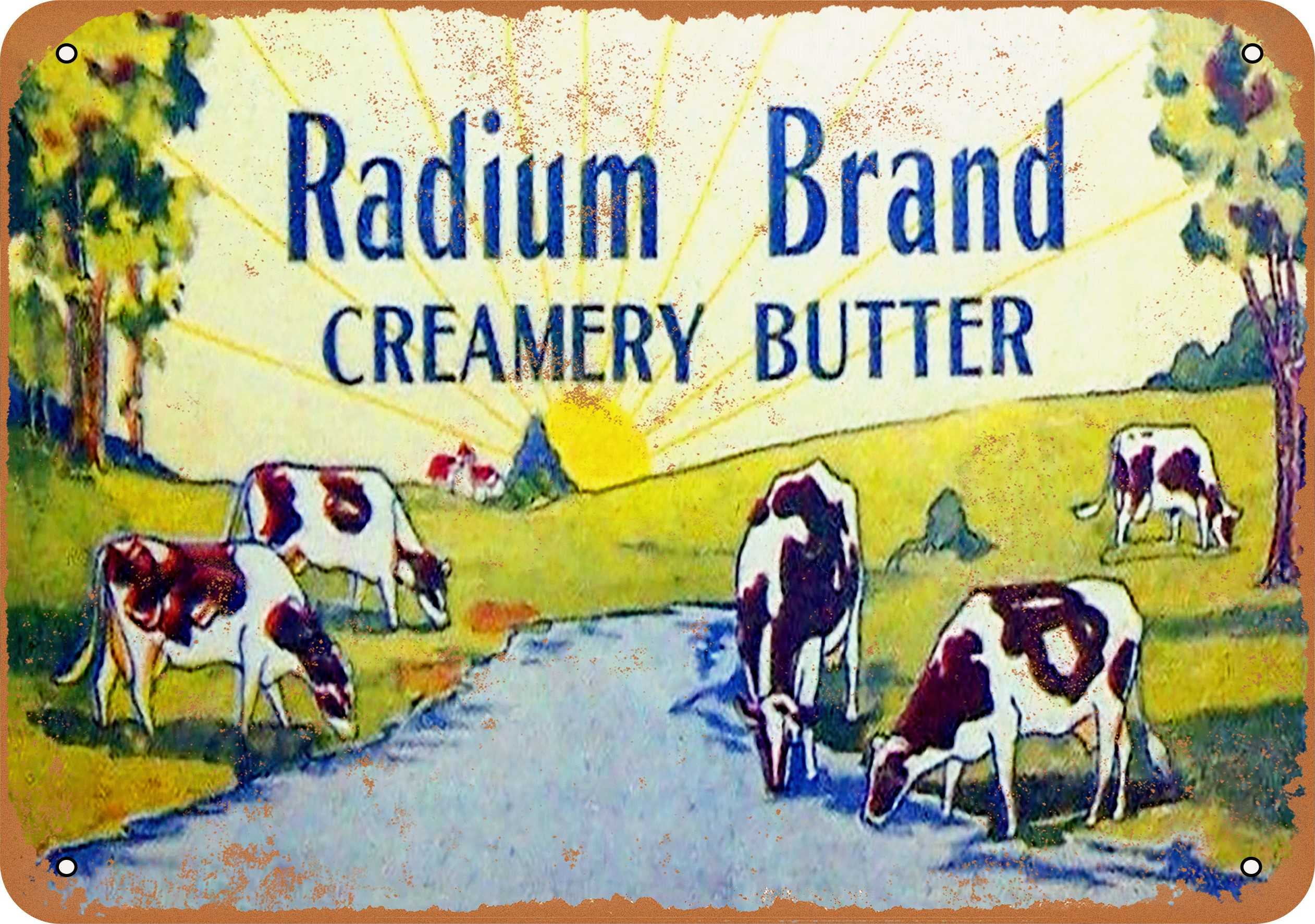 10 x 14 METAL SIGN - 1933 Radium Brand Butter - Vintage Rusty Look ...