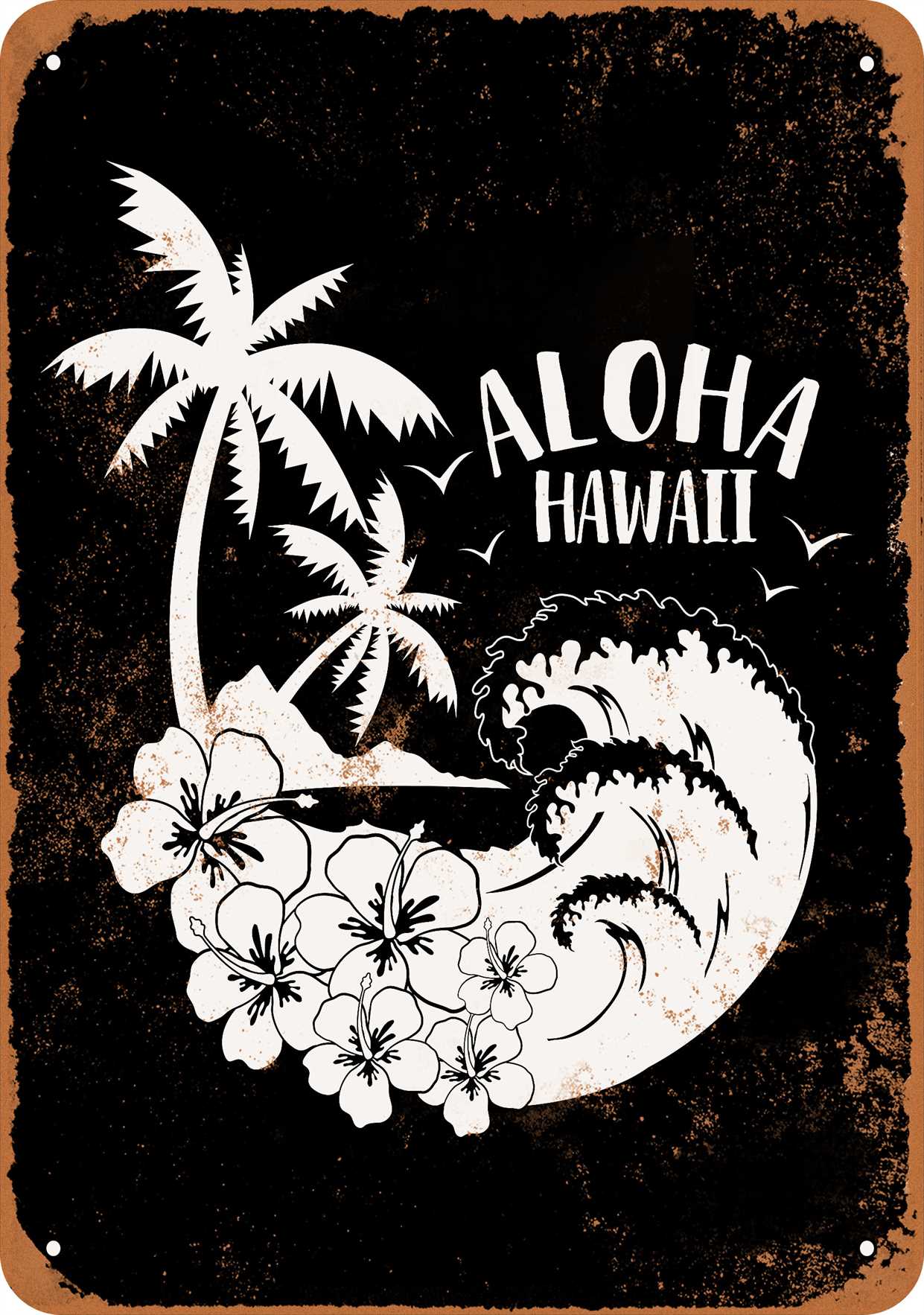 10 x 14 METAL SIGN - Aloha Hawaii (Dark Background) - Vintage Rusty ...
