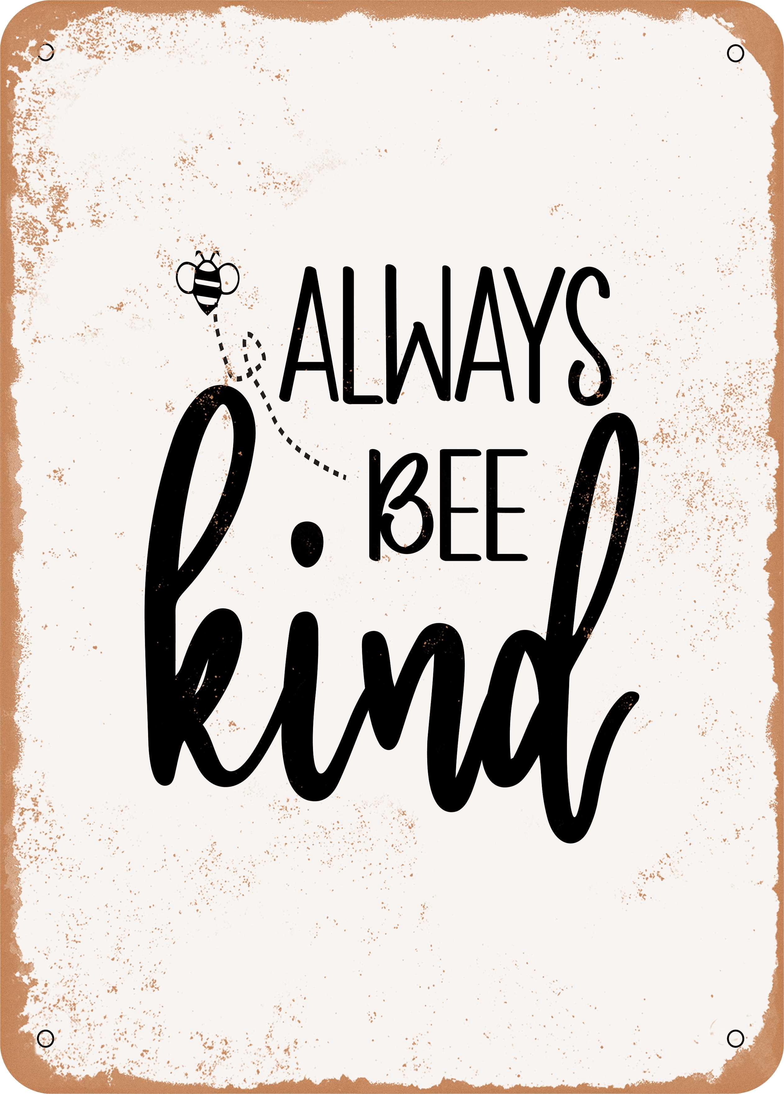 10 x 14 METAL SIGN - Always Be Kind - Vintage Rusty Look - Walmart.com