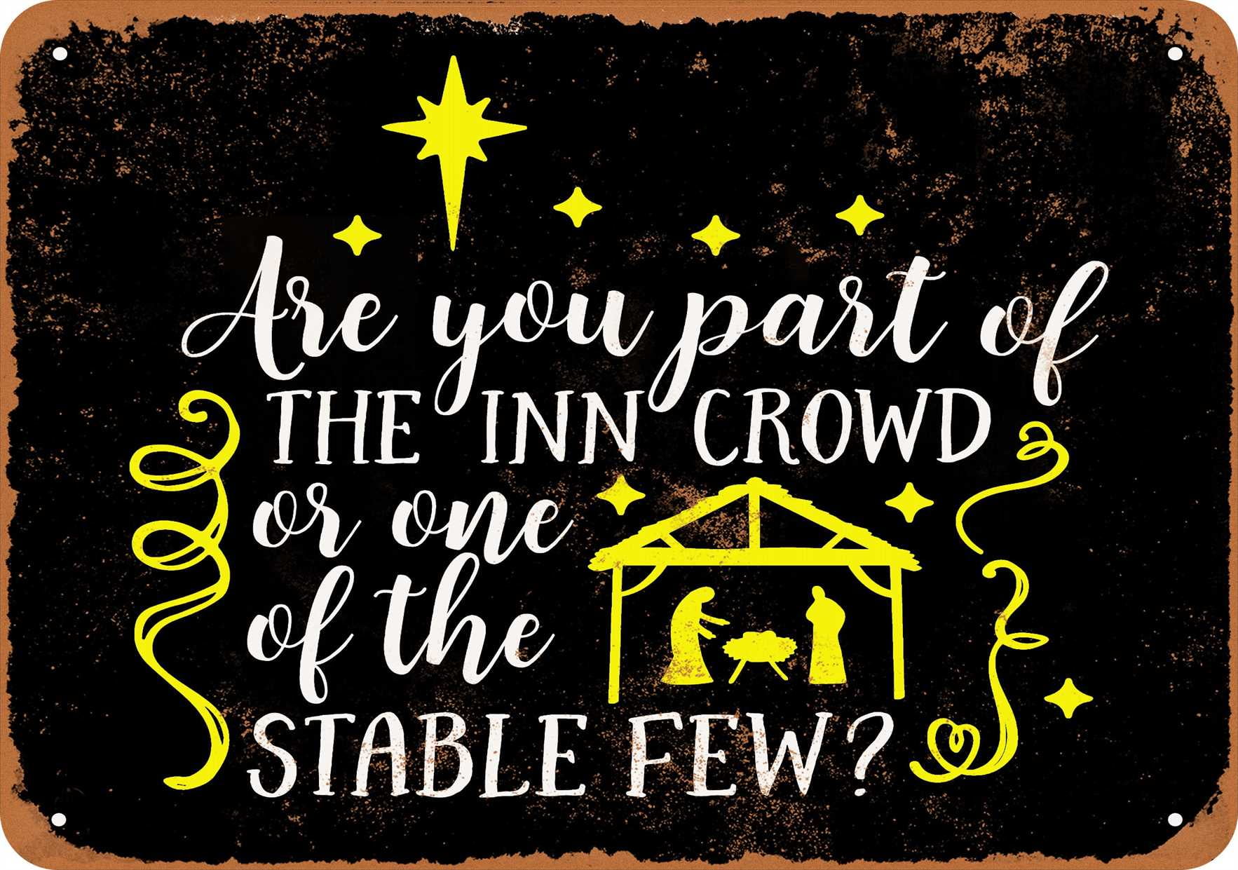 10 x 14 METAL SIGN - Are You Part of the Inn Crowd (Dark Background ...