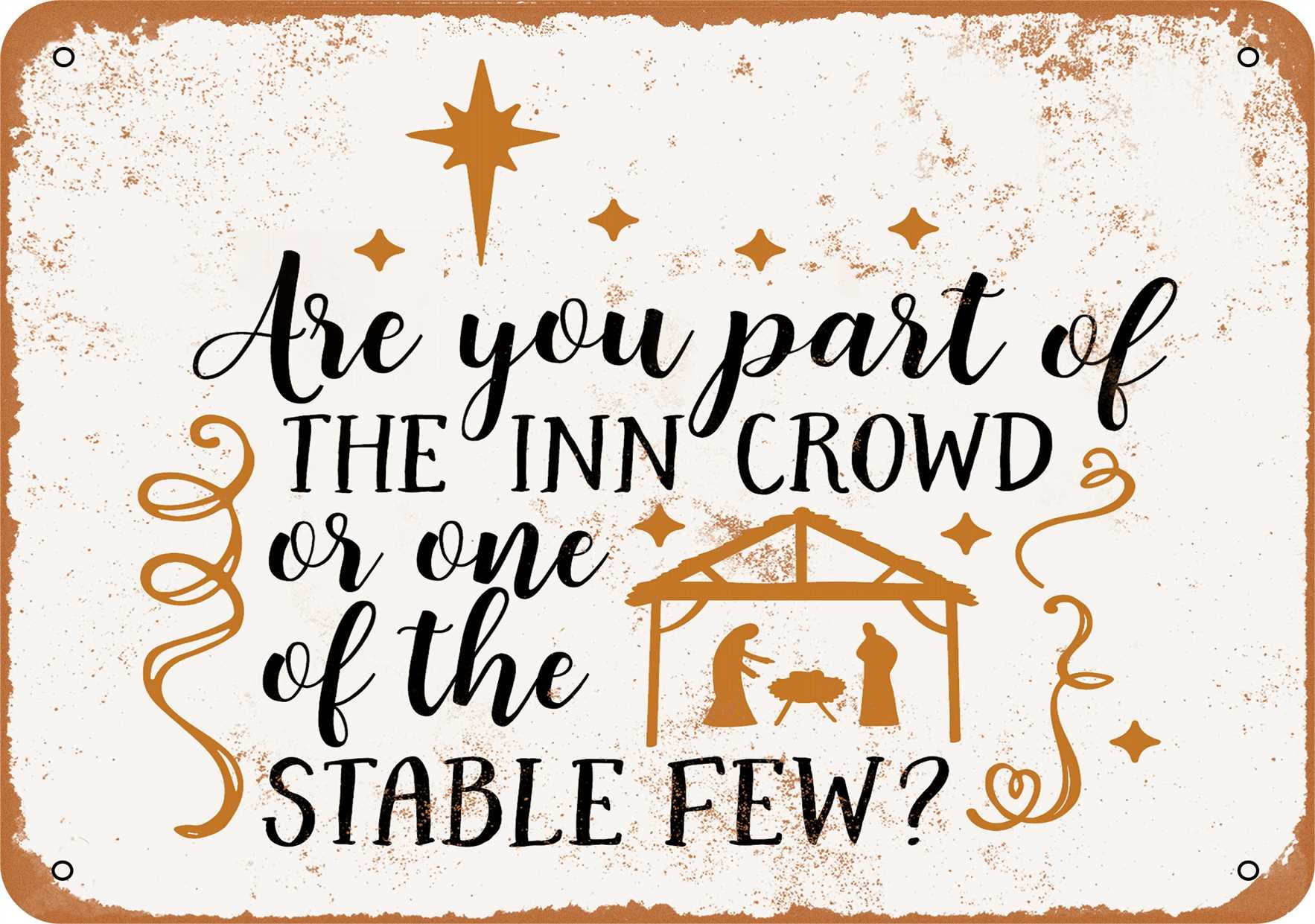 10 x 14 METAL SIGN - Are You Part of the Inn Crowd - Vintage Rusty Look ...
