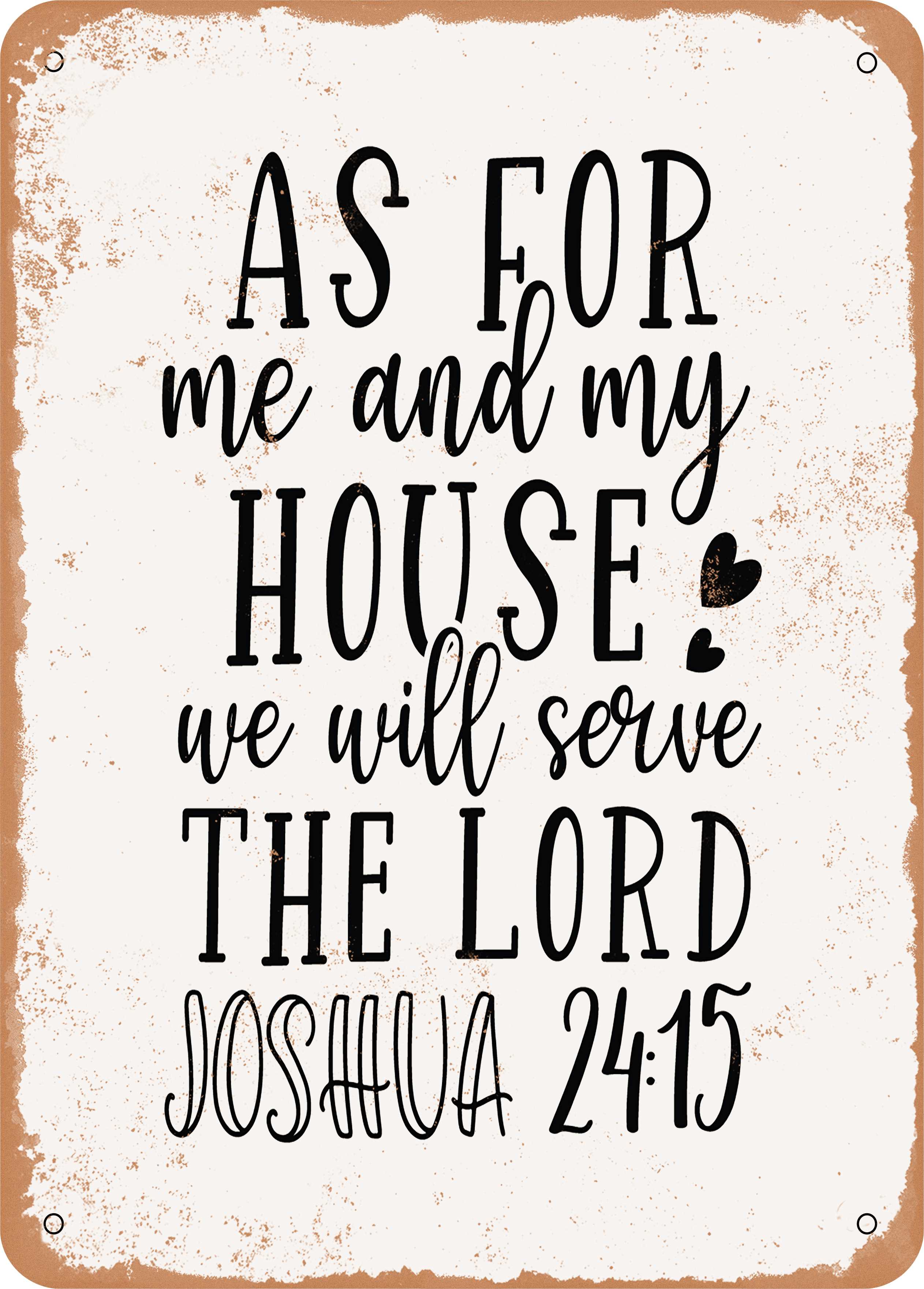 10 x 14 METAL SIGN - As For Me and My House We Will Ser - Vintage Rusty ...