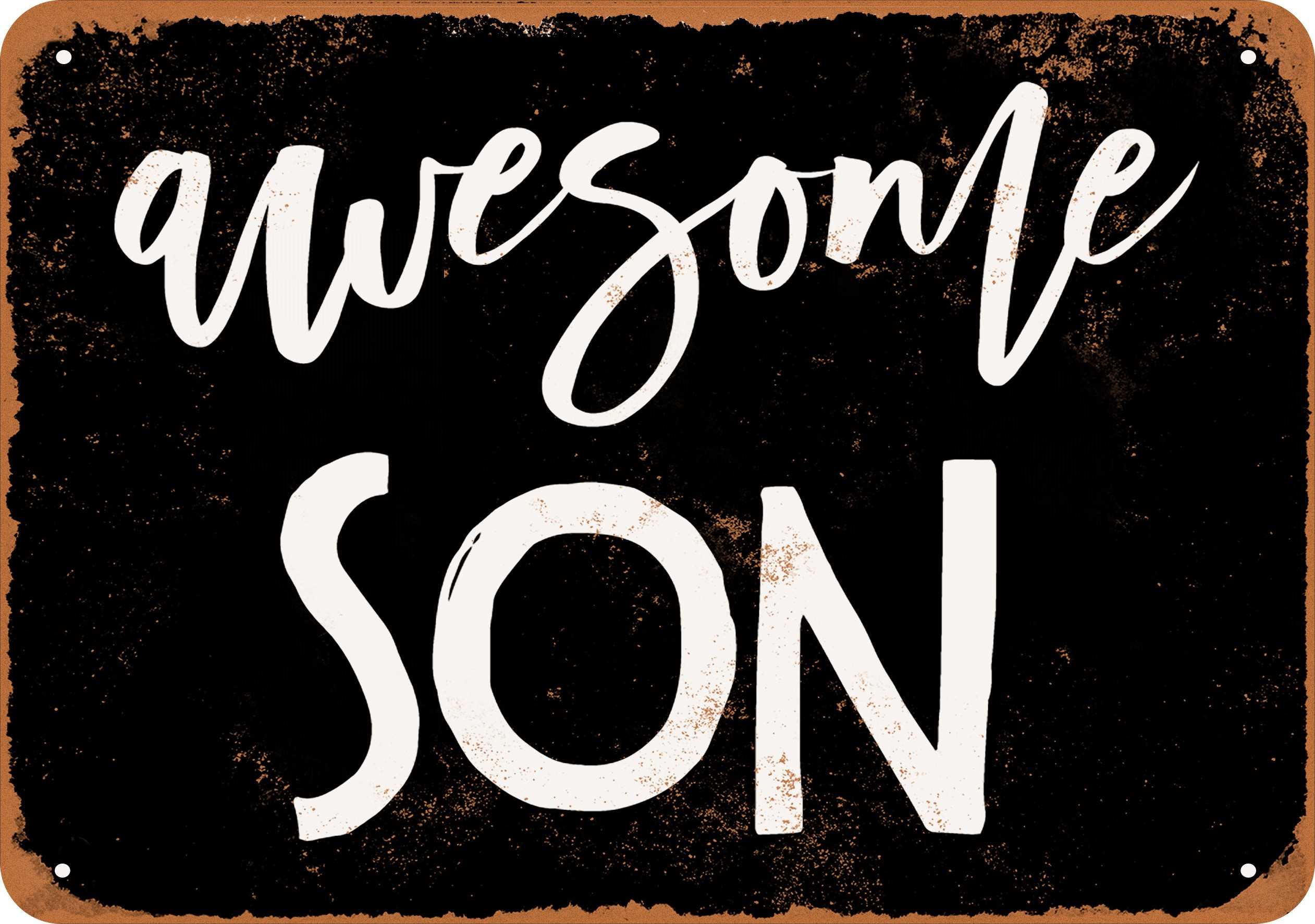 10 x 14 METAL SIGN - Awesome Son (Black Background) - Vintage Rusty ...