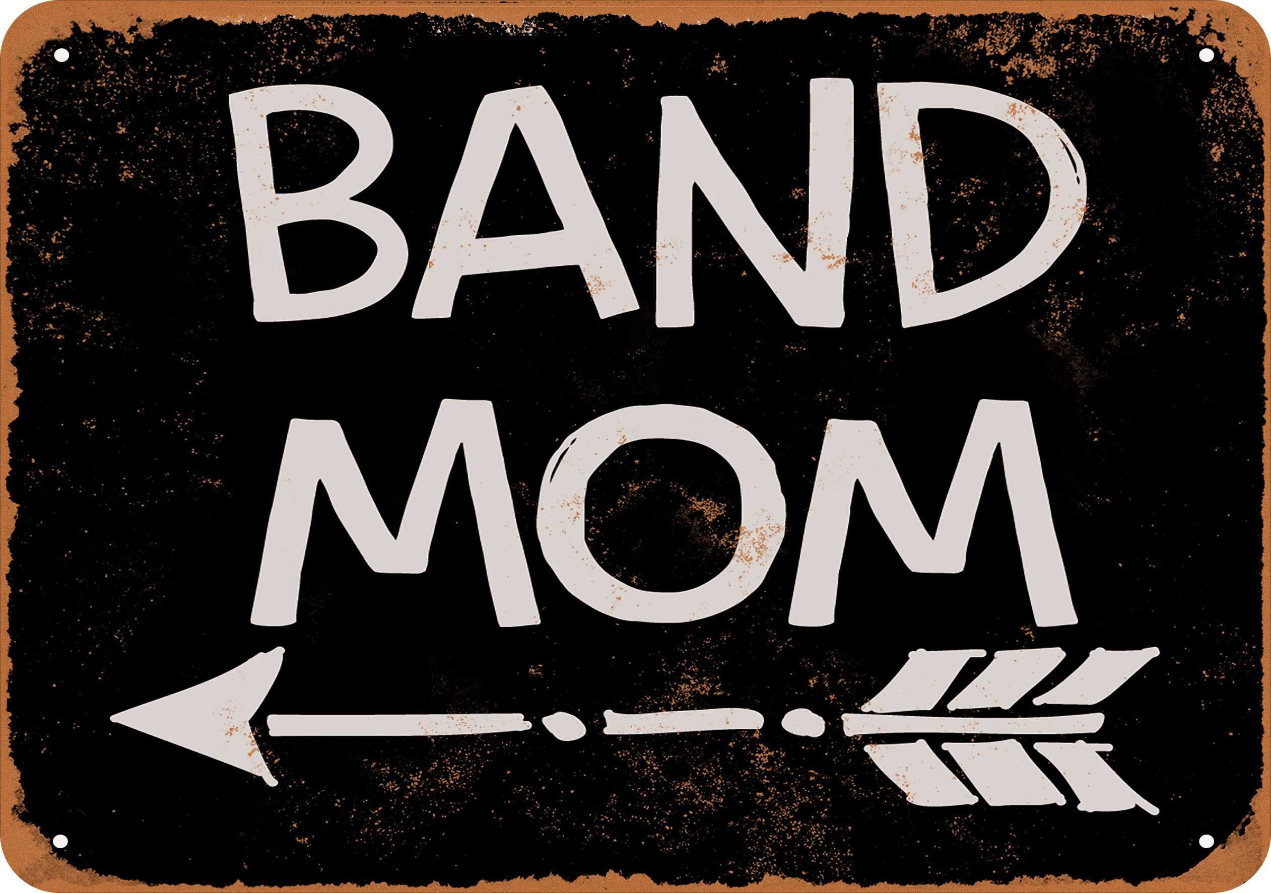 10 x 14 METAL SIGN - Band Mom (Dark Background) - Vintage Rusty Look ...