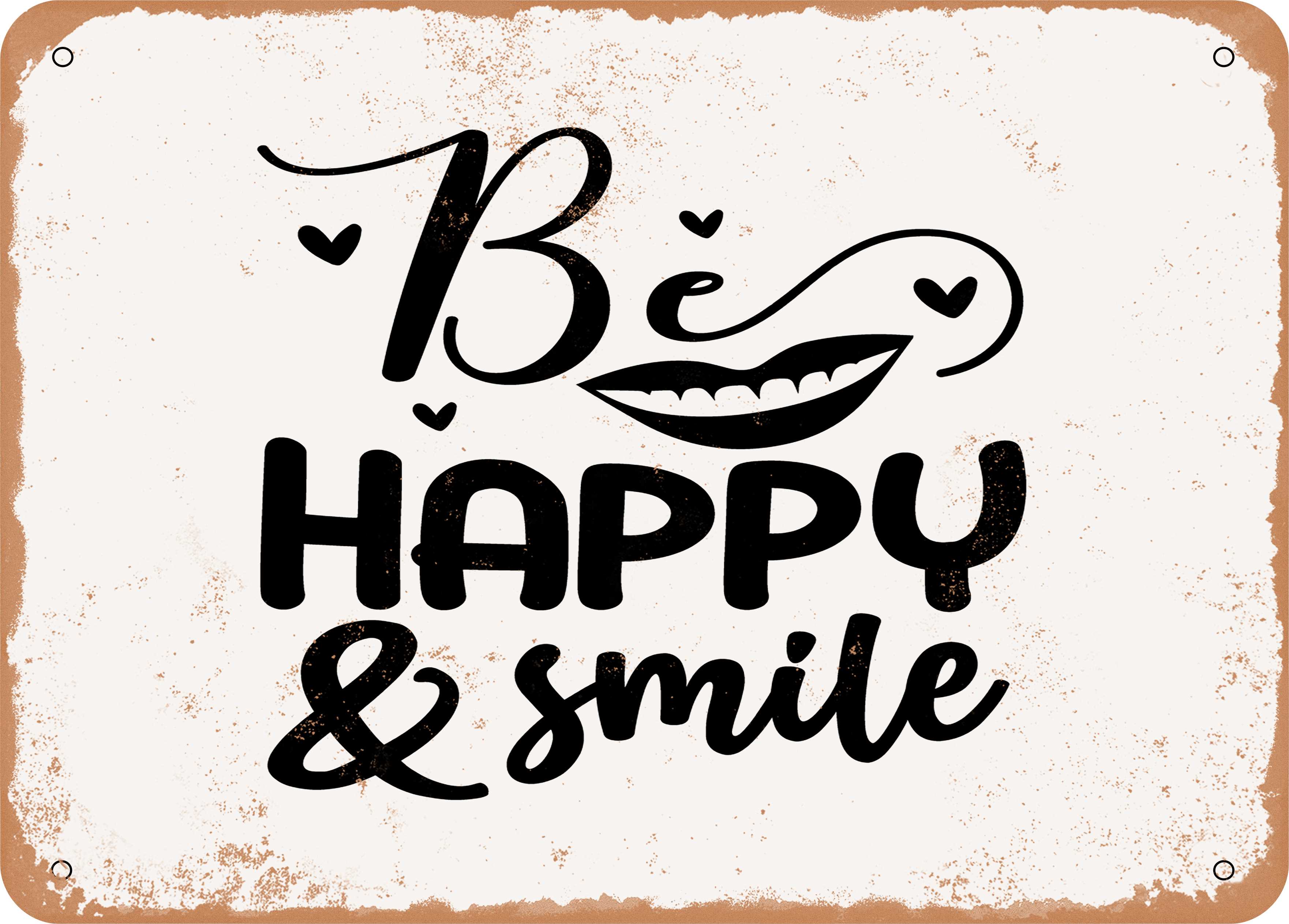 10 x 14 METAL SIGN - Be Happy and Smile - Vintage Look Sign - Walmart.com