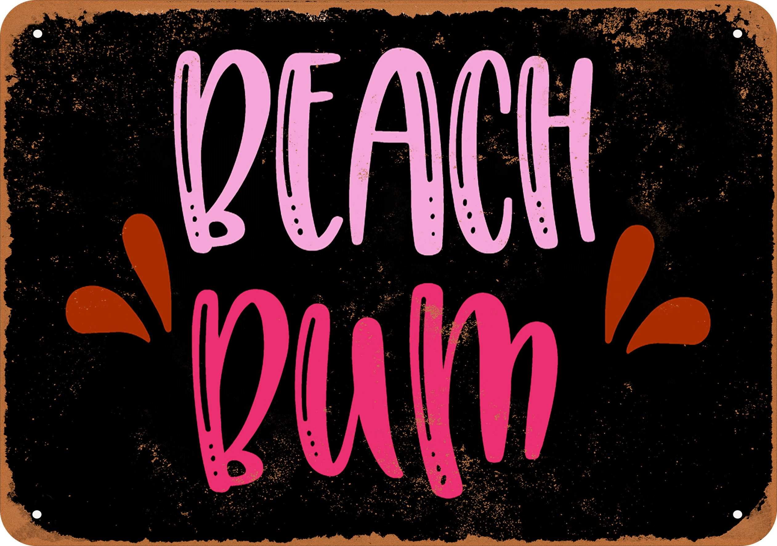 10 x 14 METAL SIGN - Beach Bum (Dark Background) - Vintage Rusty Look ...