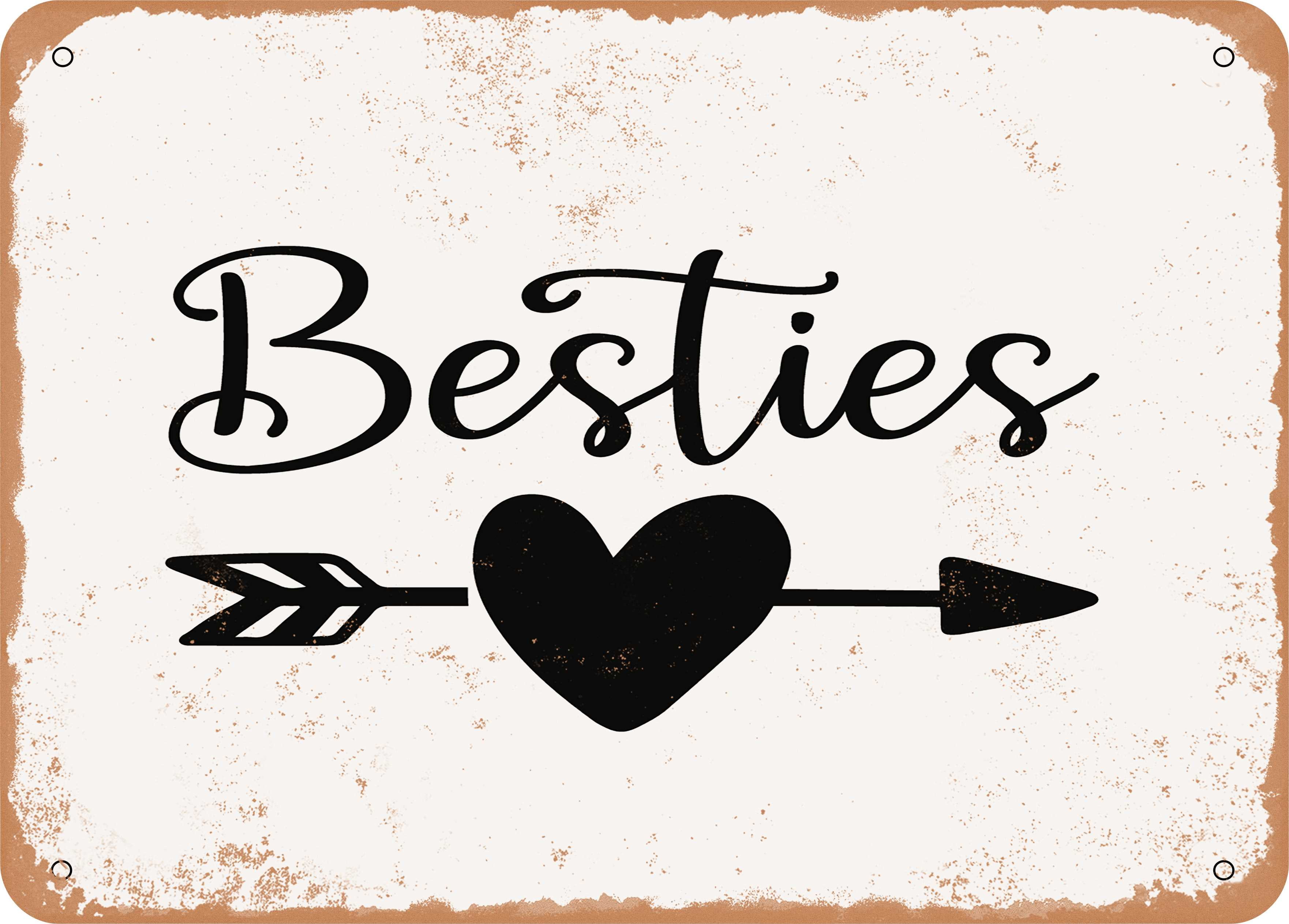 10 x 14 METAL SIGN - Besties - Vintage Rusty Look - Walmart.com