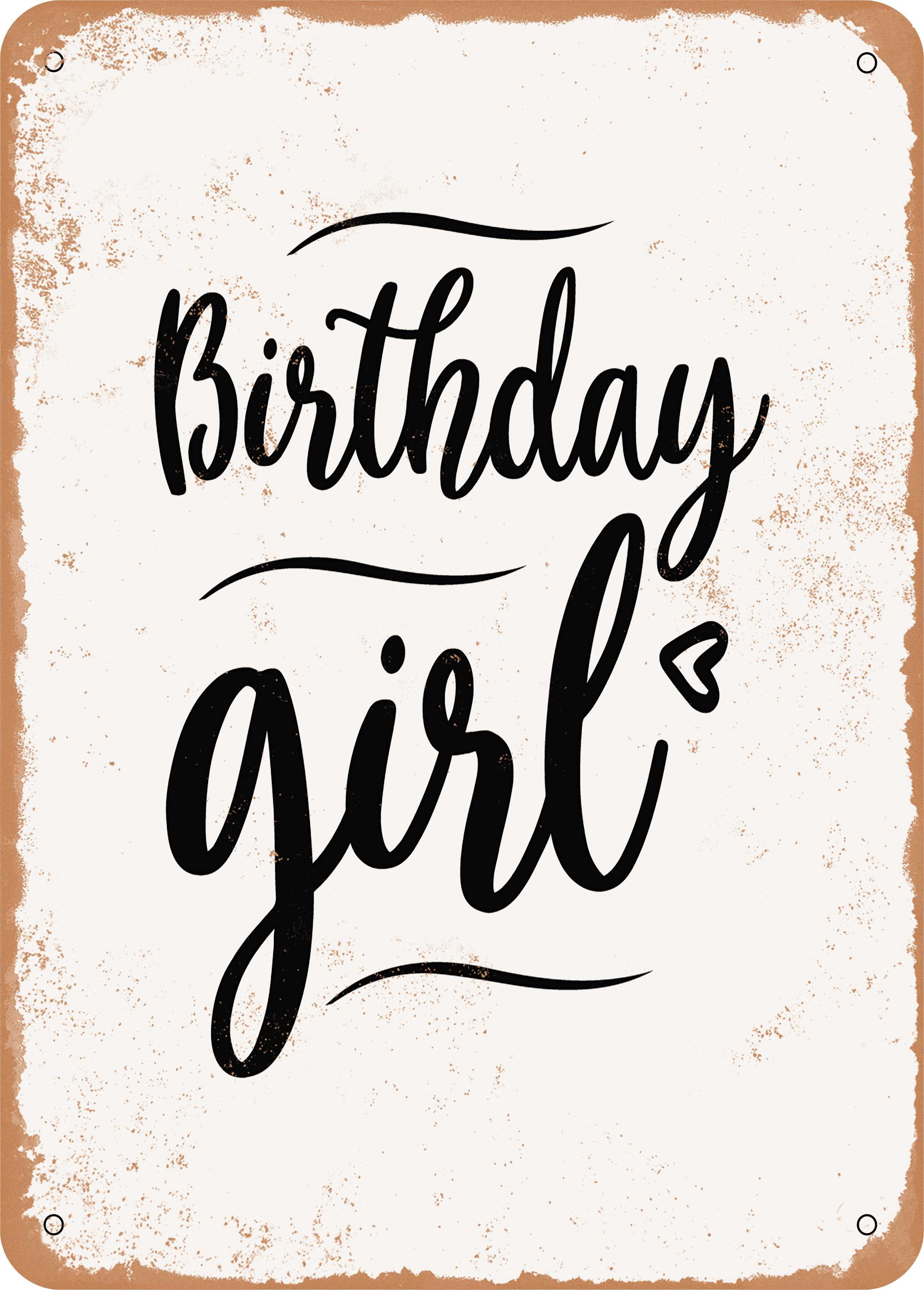 10 x 14 METAL SIGN - Birthday Girl - 7 - Vintage Rusty Look - Walmart.com