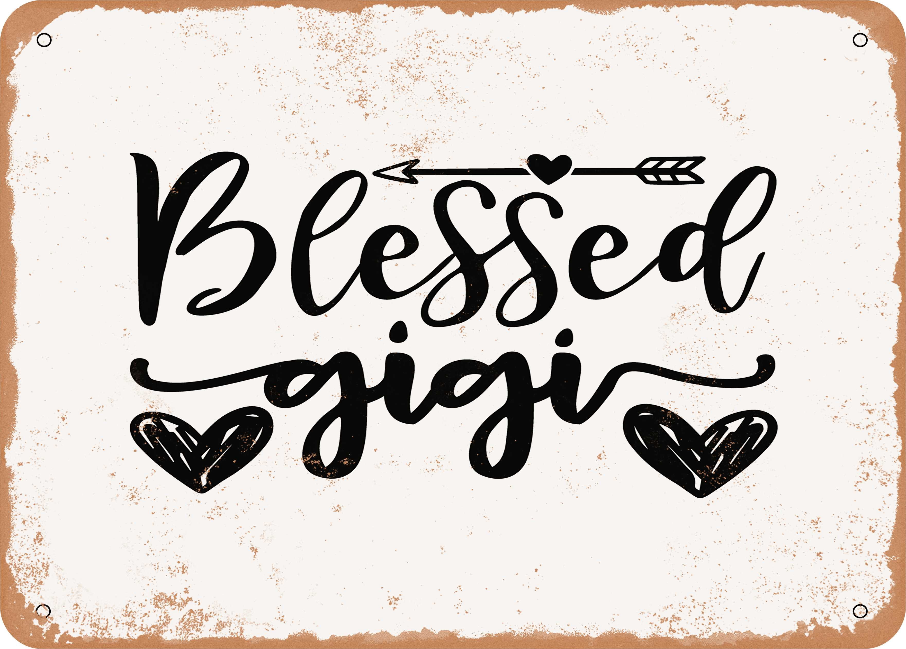 10 x 14 METAL SIGN - Blessed Gigi - 2 - Vintage Rusty Look - Walmart.com