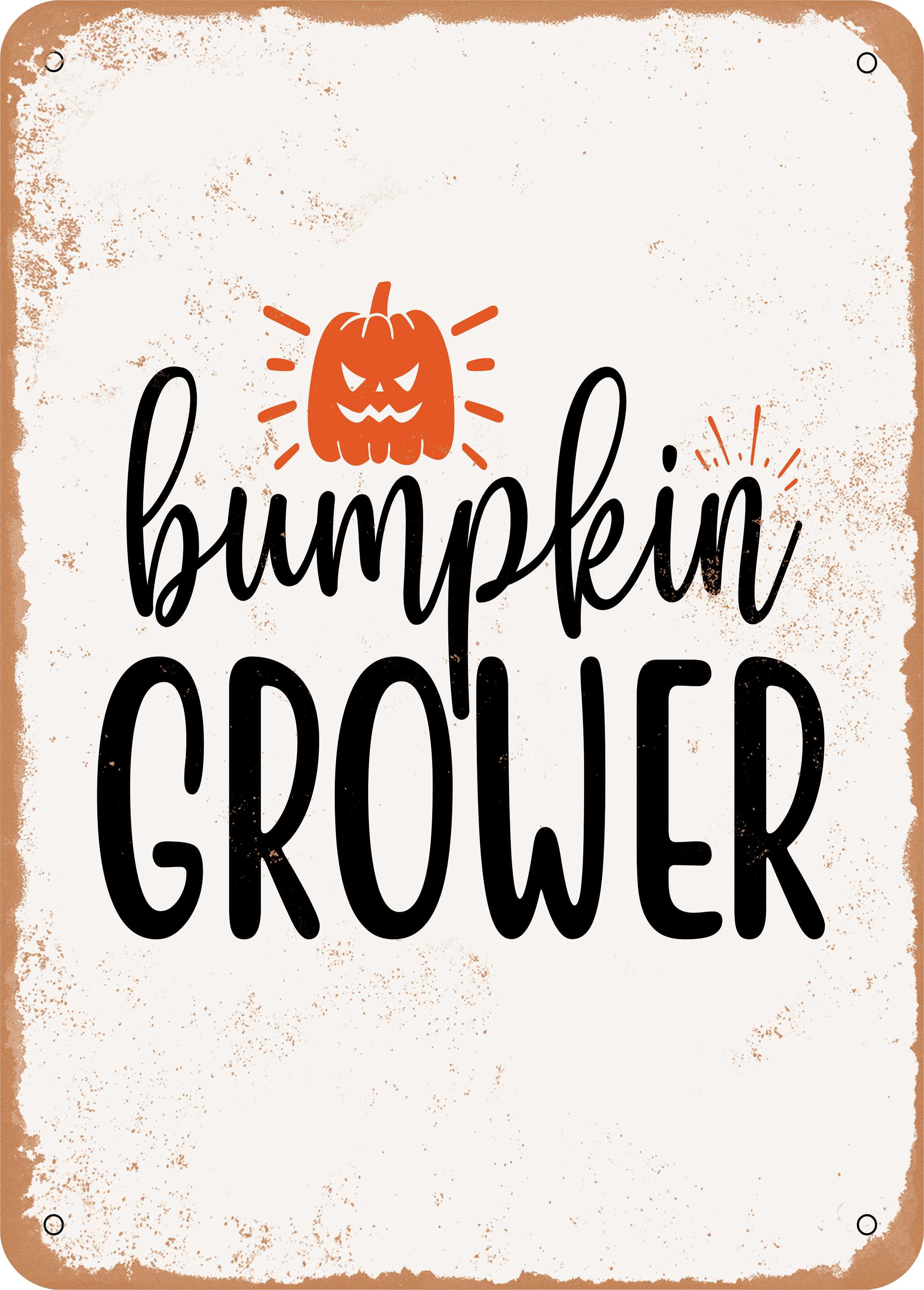10 x 14 METAL SIGN - Bumpkin Grower - Vintage Rusty Look - Walmart.com