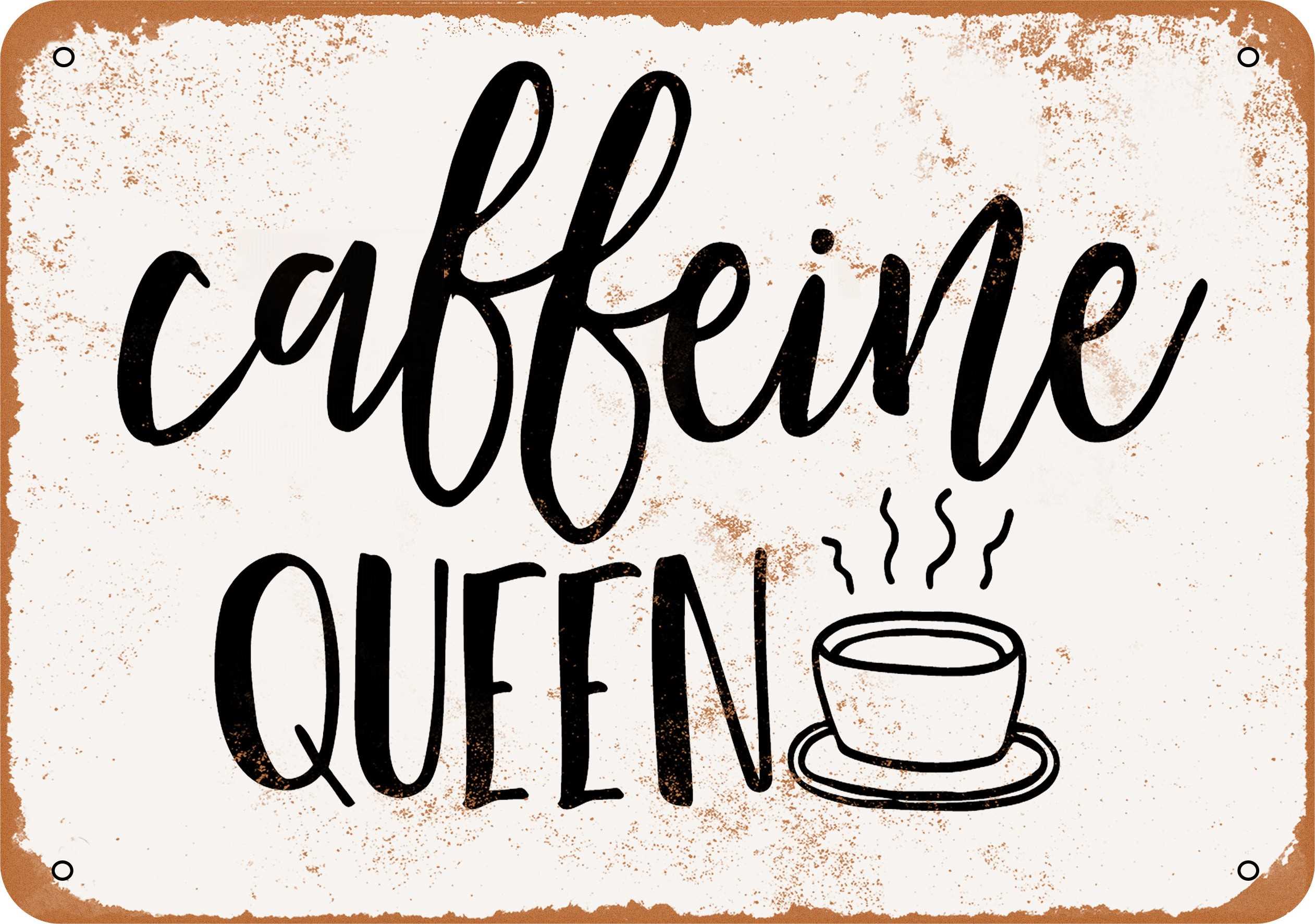 10 x 14 METAL SIGN - Caffeine Queen - Vintage Rusty Look - Walmart.com