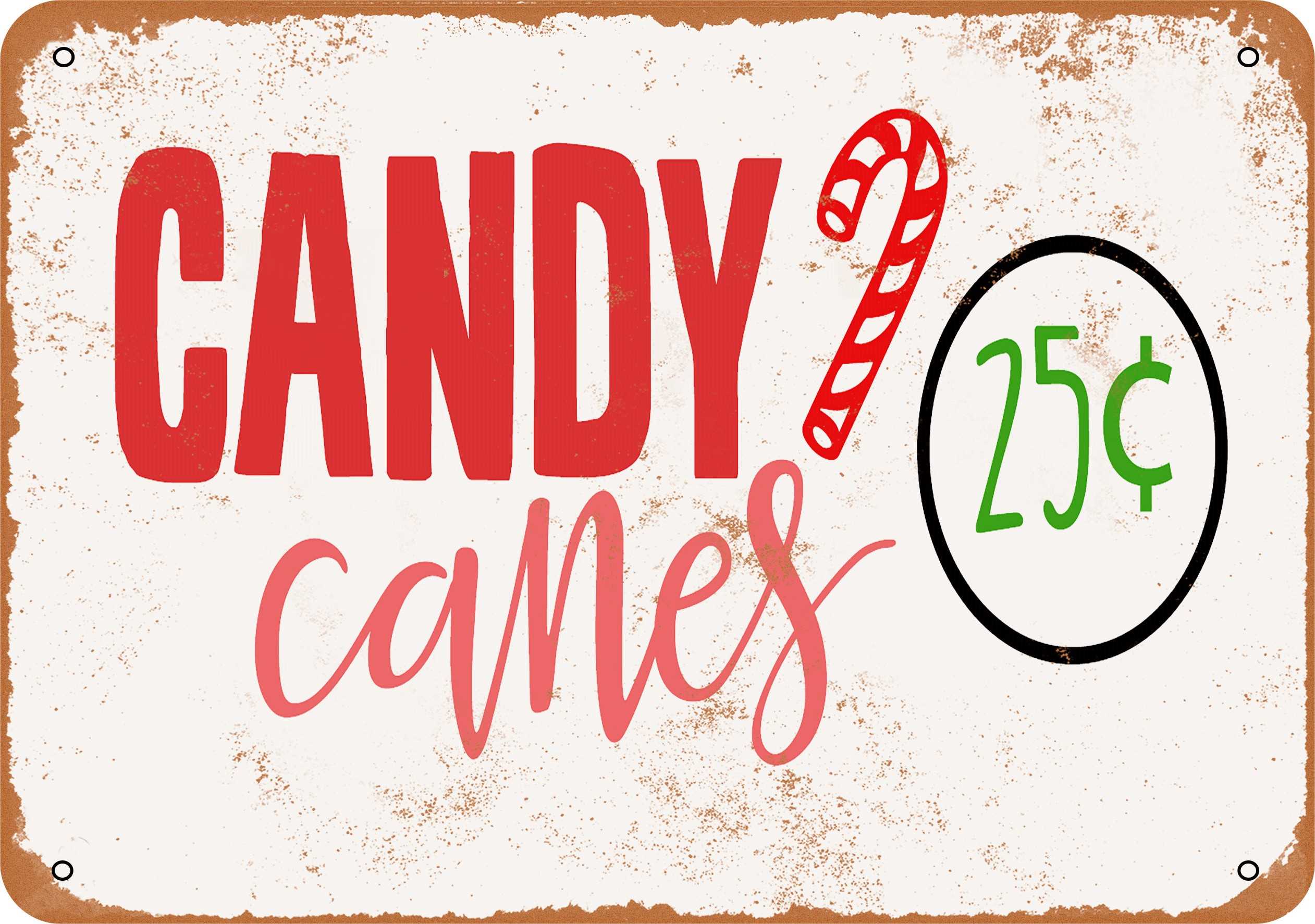 10 x 14 METAL SIGN - Candy Canes 25 Cents - Vintage Rusty Look ...