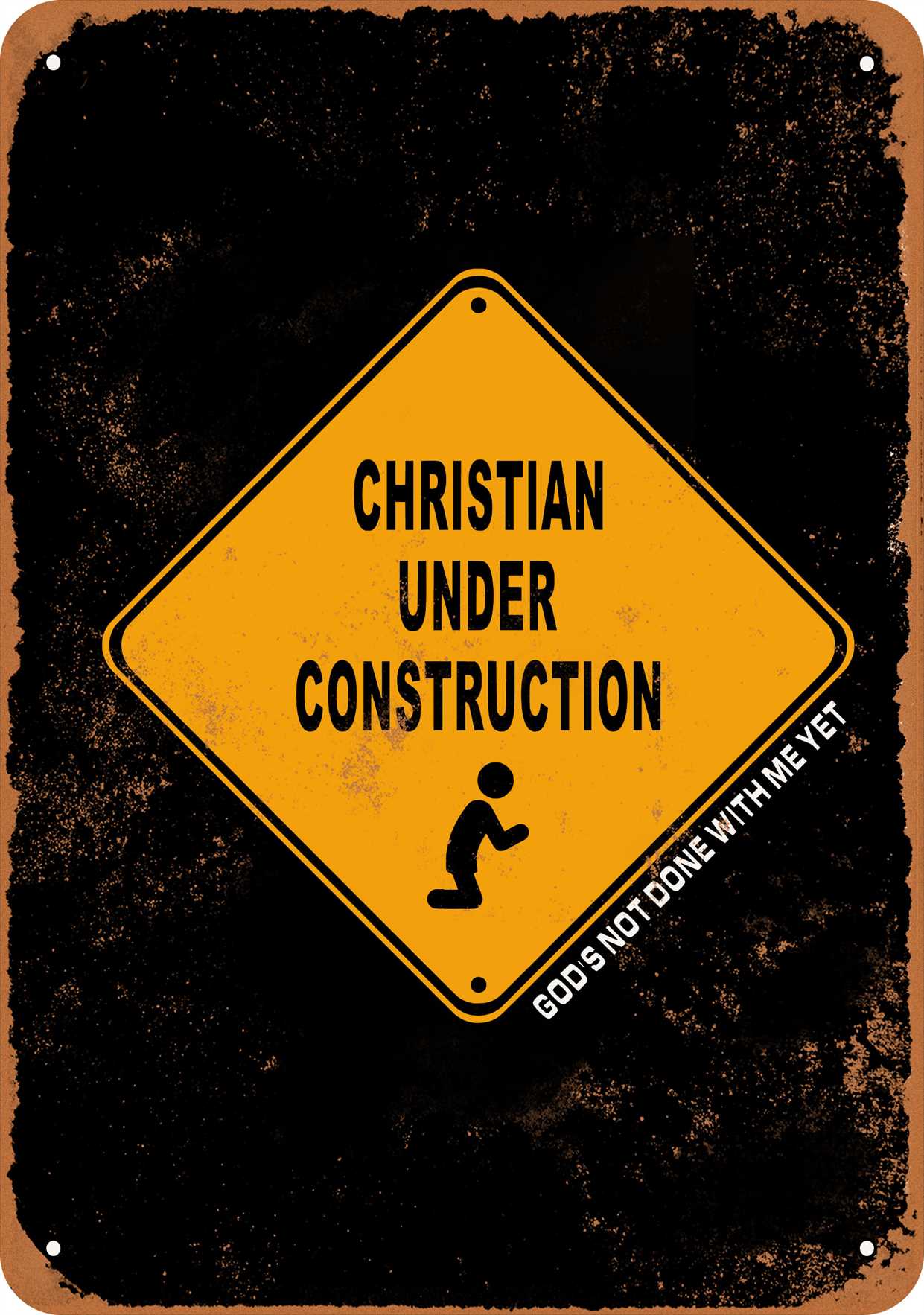 10 x 14 METAL SIGN - Christian Under Construction (Dark Background ...